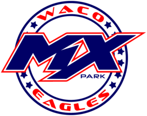 Waco Eagles MX Park - Waco, Texas Motocross